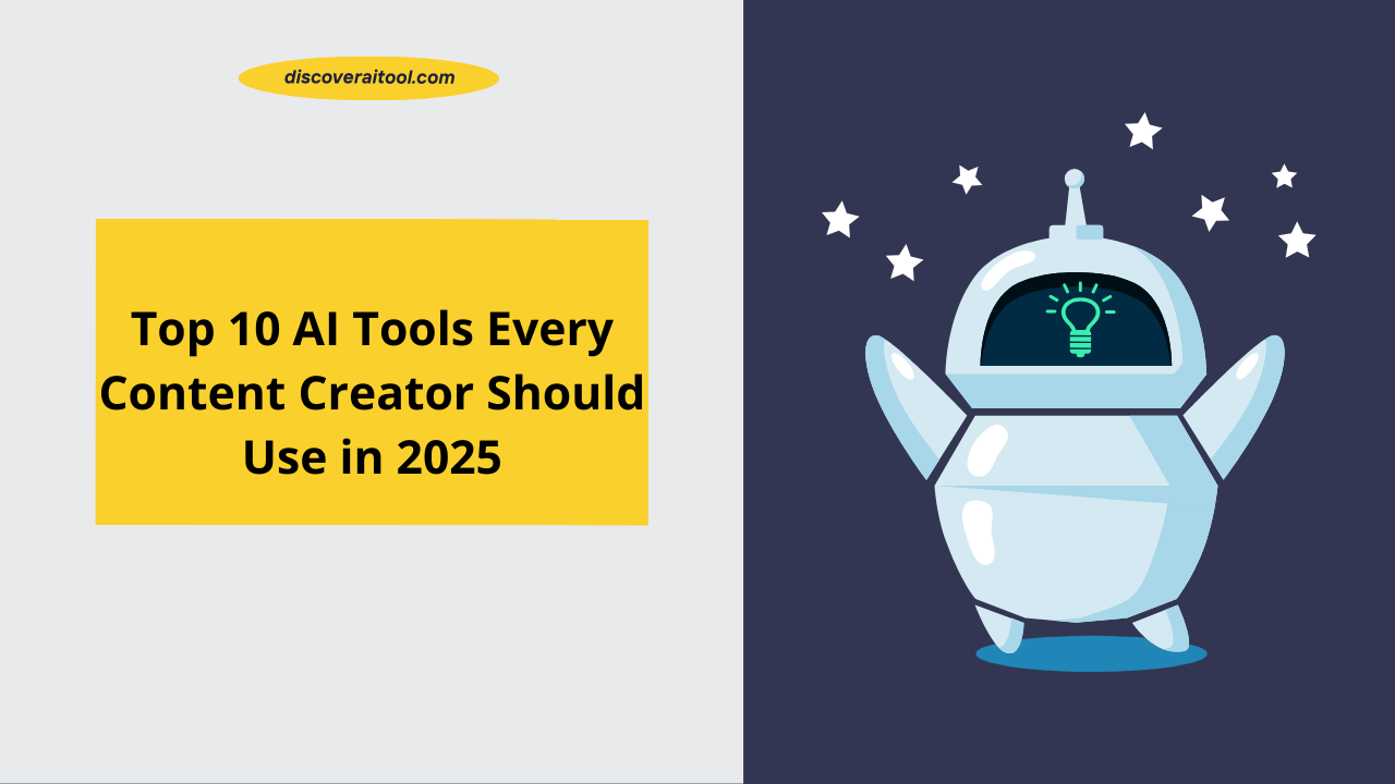 Top 10 AI Tools for Content Creators in 2025 (+Bonus)